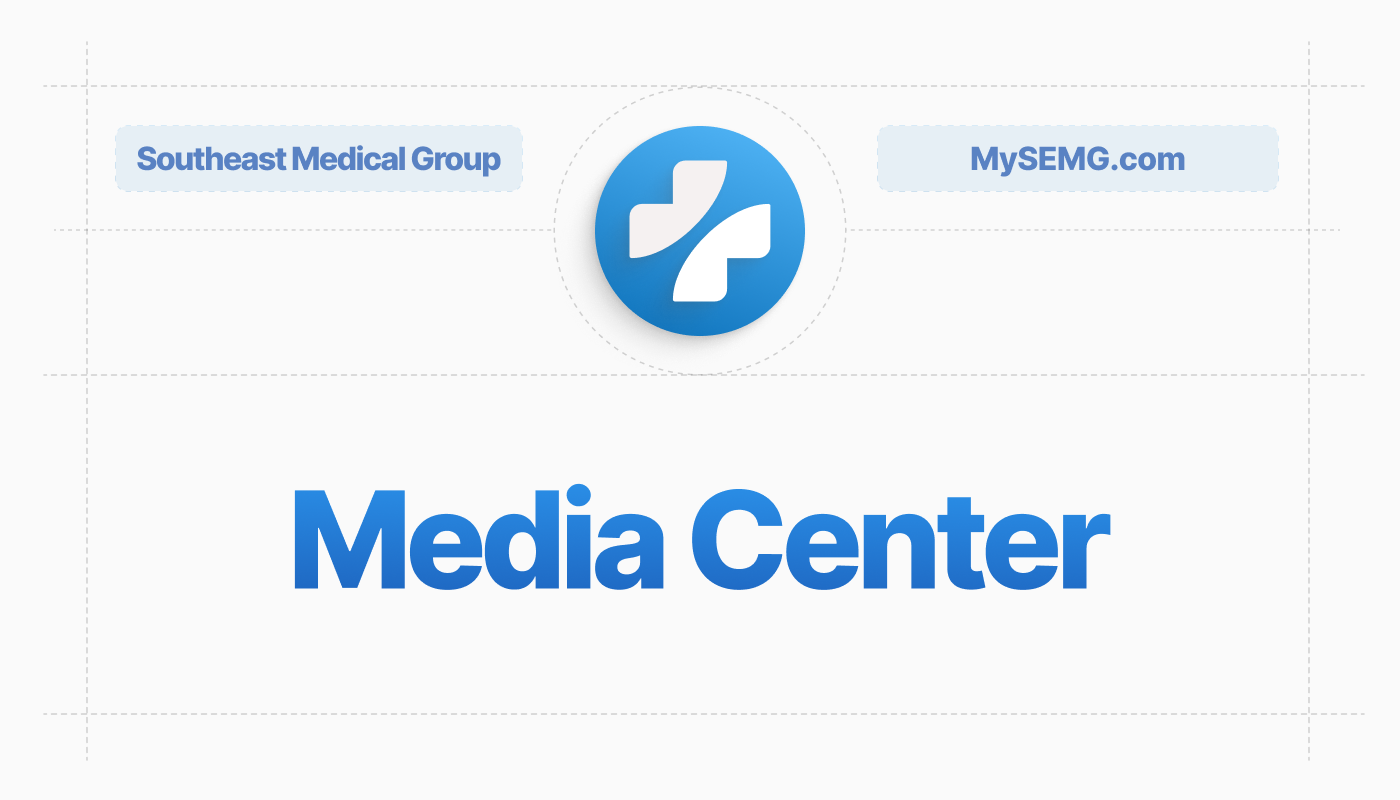 Podcast | Southeast Medical Group
